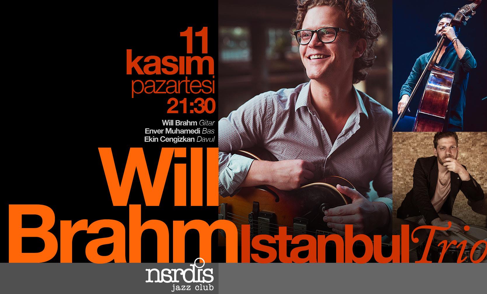 Will Brahm Istanbul Trio | Turkish Jazz